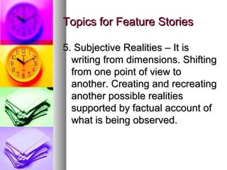 Lecture in Feature Writing | PPT