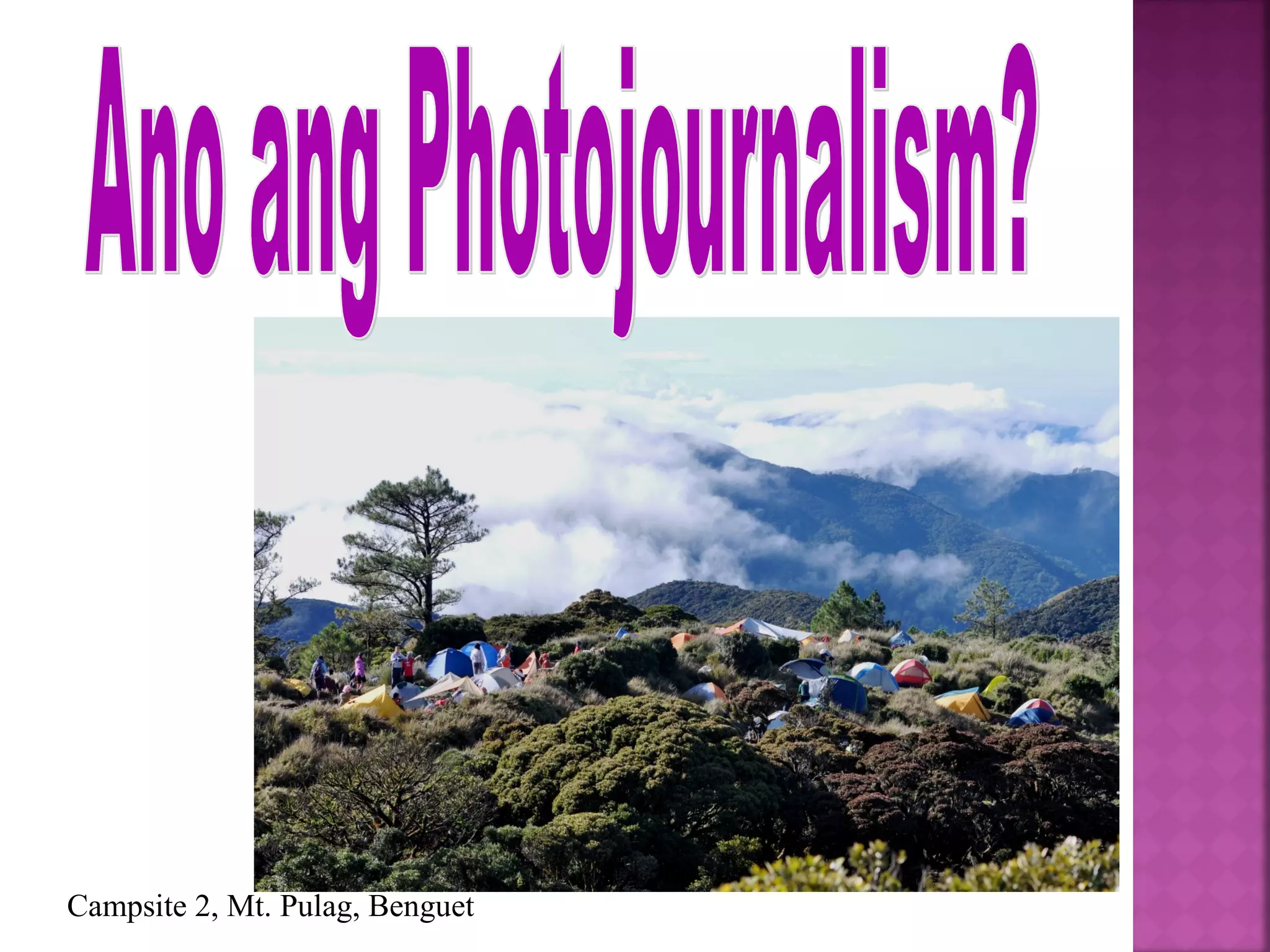 Lecture in Photojournalism | PPT | Photography | Arts and Crafts