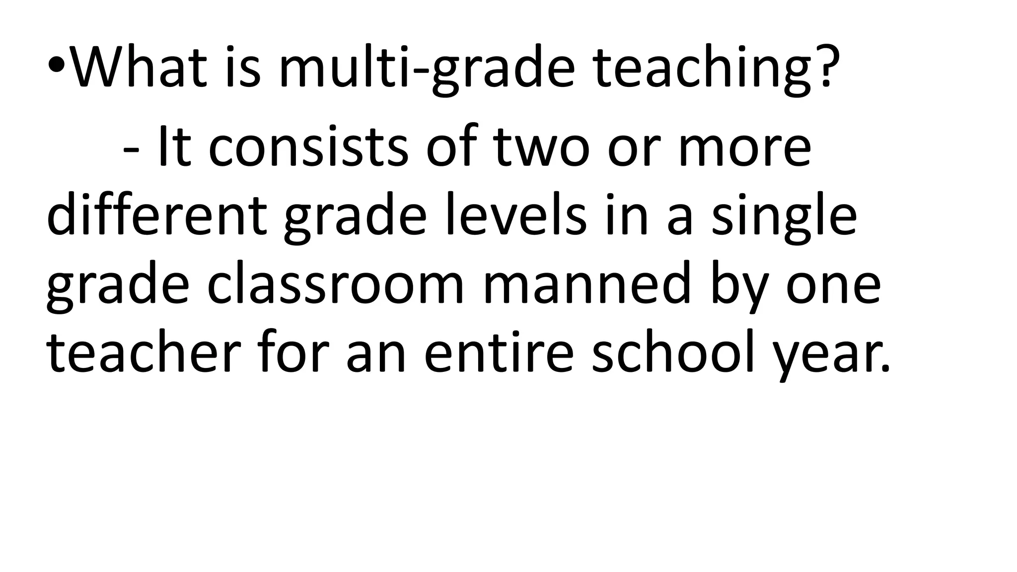 Lecture in Teaching Multi-Grade Education.pptx