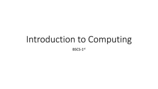 Introduction to computing for BSCS 1.pdf