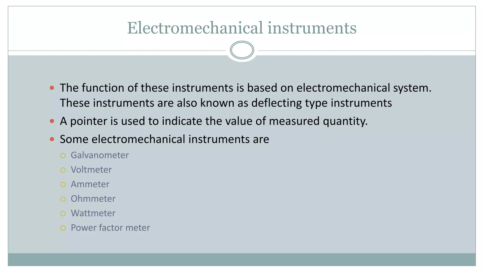Instrumentation & Measurement: Electromechanical Instruments | PPTX