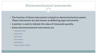 Instrumentation & Measurement: Electromechanical Instruments | PPTX