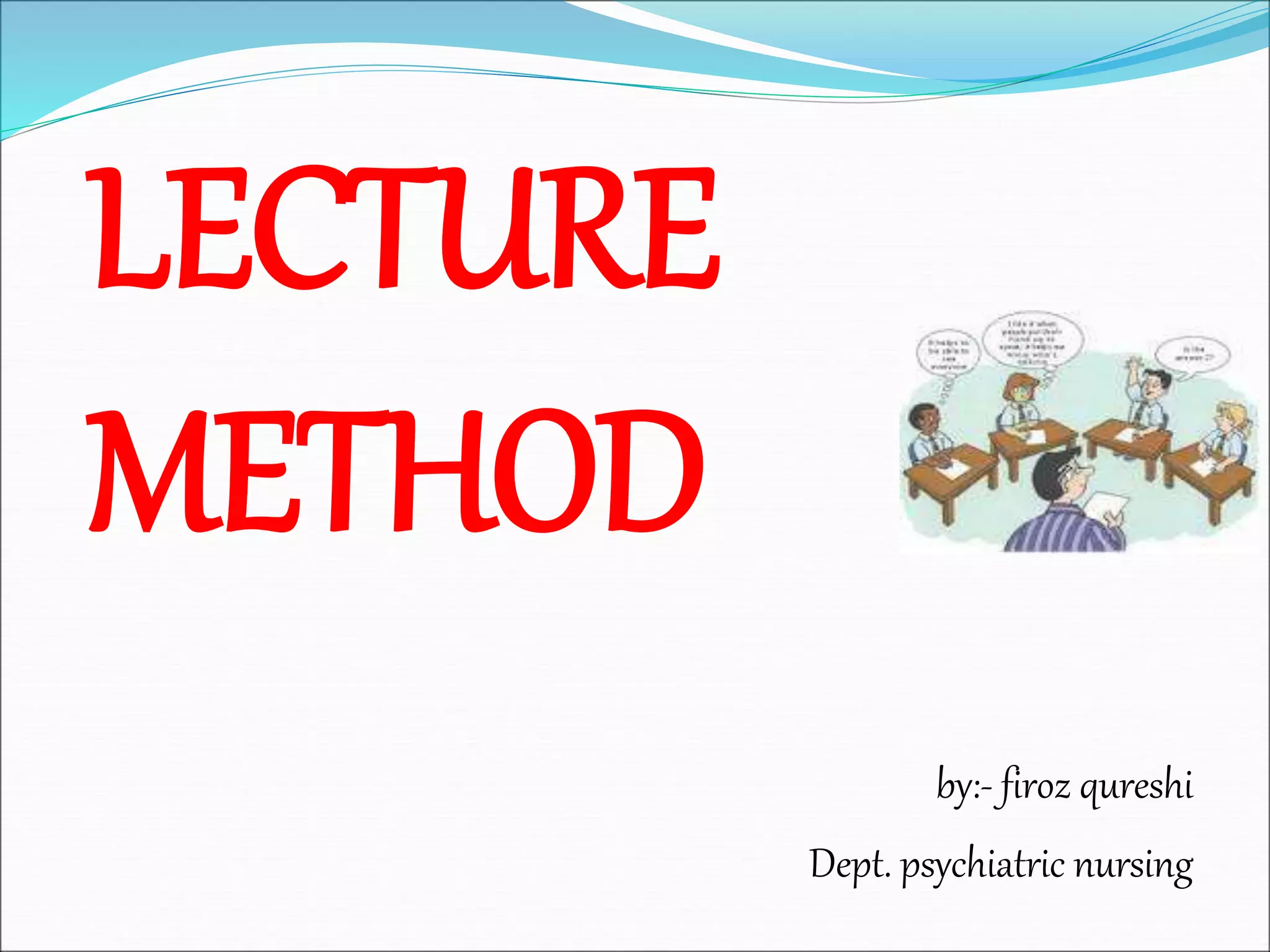 Lecturemethod 160714110013 | PDF