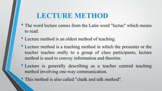 Lecture teaching method, teacher centred method .pdf