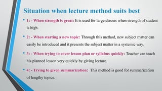 Lecture teaching method, teacher centred method .pdf