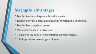 Lecture teaching method, teacher centred method .pdf