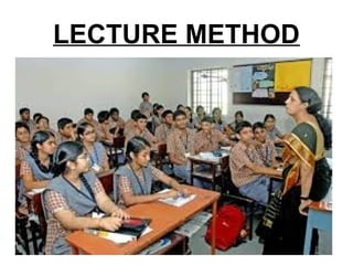 Lecture Method of Teaching | PPT