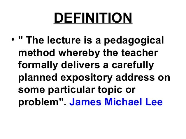 Lecture Method of Teaching