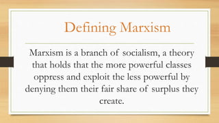 Lecture no. 6 marxism | PPTX