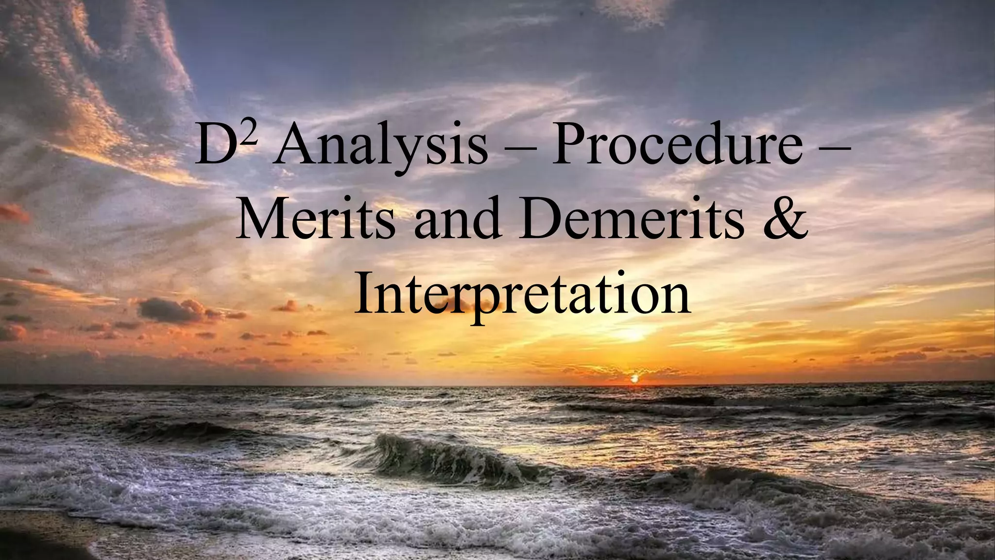 D2 analysis & it's Interpretation | PPTX