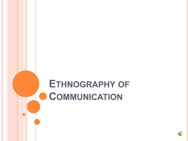 Ethnography of communication | PPTX