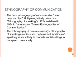 Ethnography of communication | PPTX