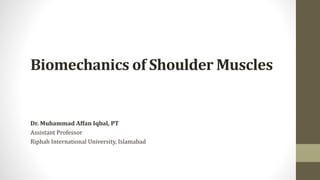 Shoulder Biomechanics -.pptx