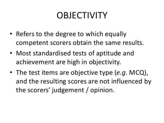 Authenticity and Objectivity of a Test | PPTX