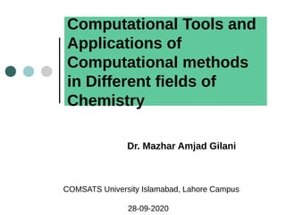 Lecture_No._1_Computational_Chemistry_Tools___Application_of ...