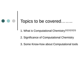 Lecture_No._1_Computational_Chemistry_Tools___Application_of_computational_methods.ppt.pdf