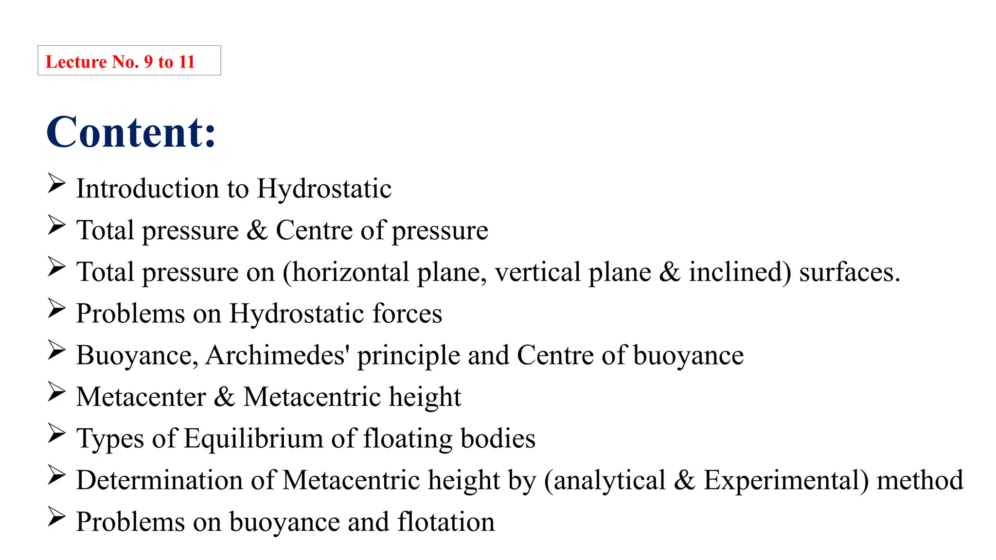 Lecture No. 9-11 Hydrostatic pressure & Buoyancy & flotation.pptx