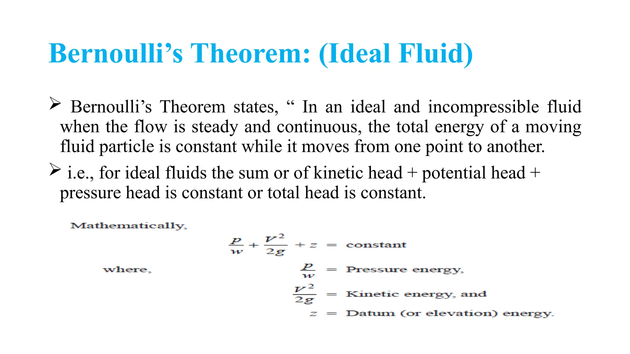 Lecture No. 14-18 Fluid Dynamics, Bernoulli_s Theorem and its ...