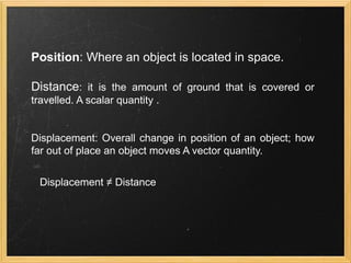 Lecture No 1.Displacement, velocity and acceleration.pptx