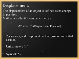 Lecture No 1.Displacement, velocity and acceleration.pptx | Free Download