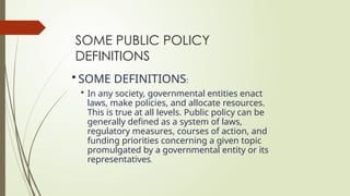 Public Policy and its various prospectss | PPTX