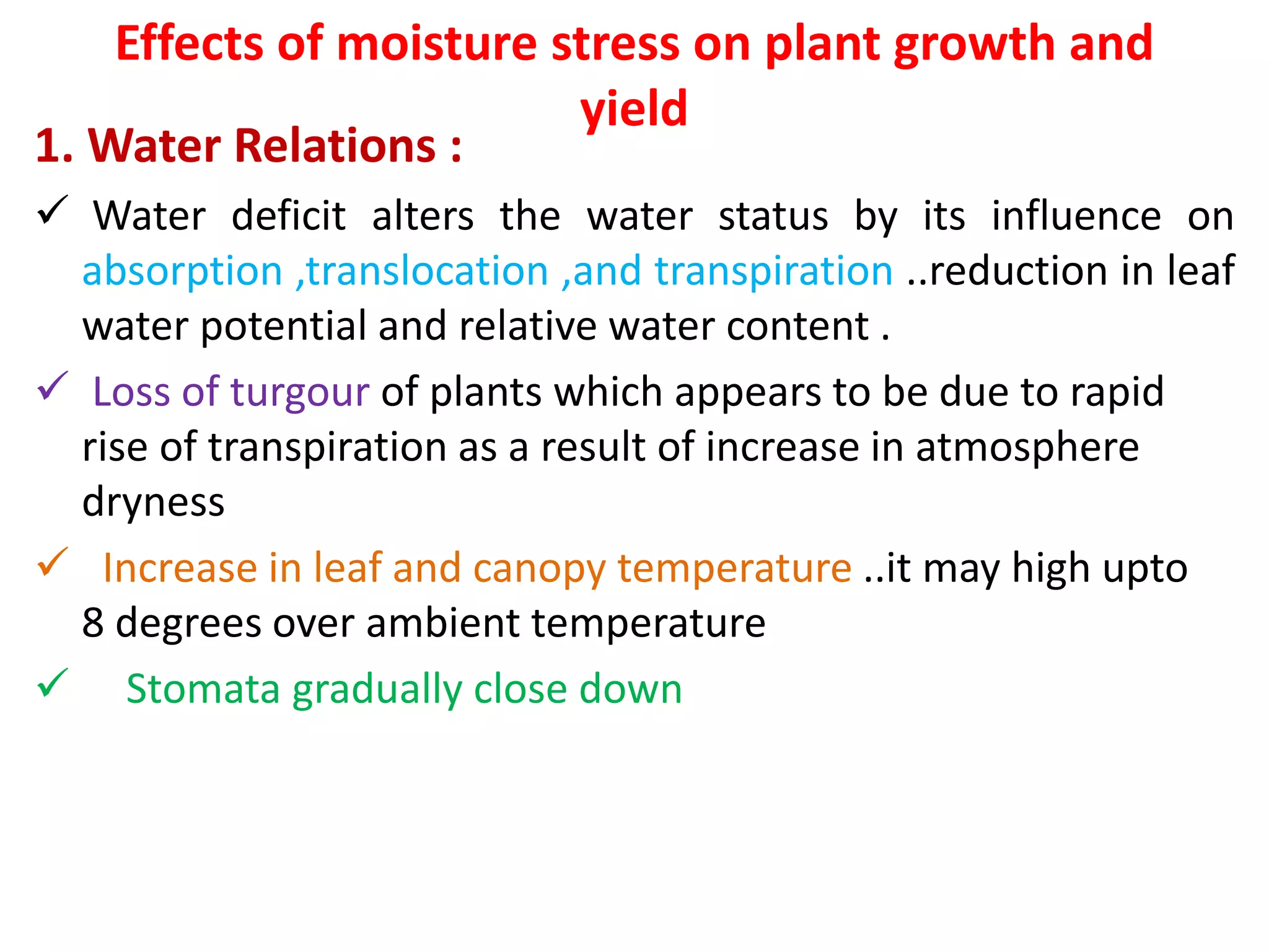 EFFECT OF MOISTURE STRESS ON PLANT GROWTH AND DEVELOPMENT | PPTX