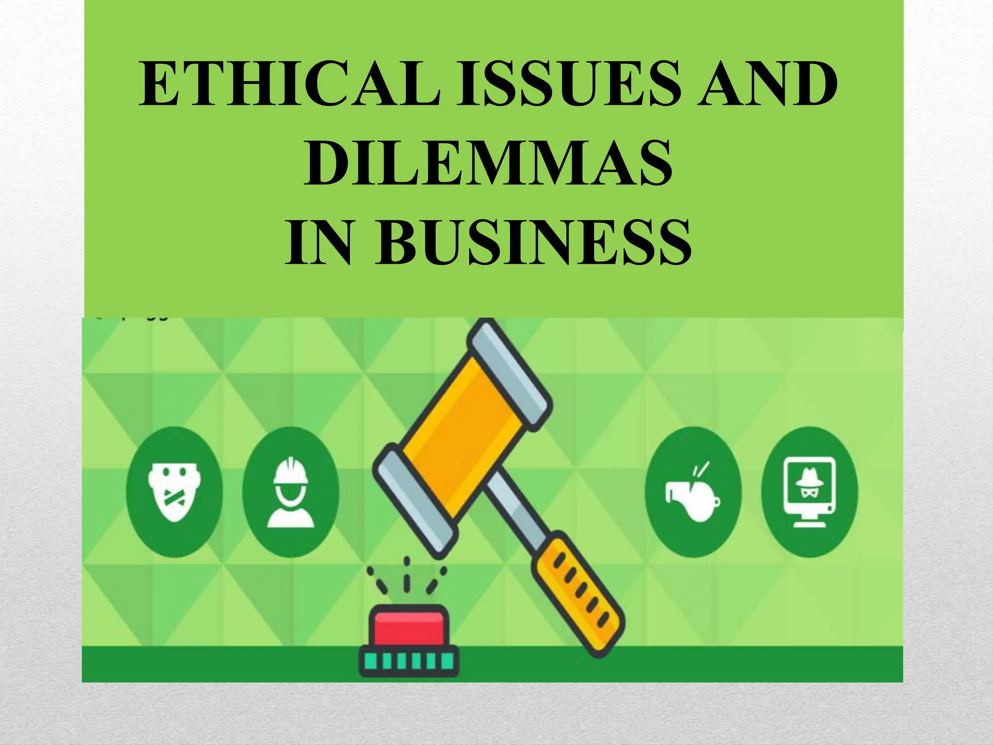 Lecture no 12.pptx ethical issues in business | PPTX