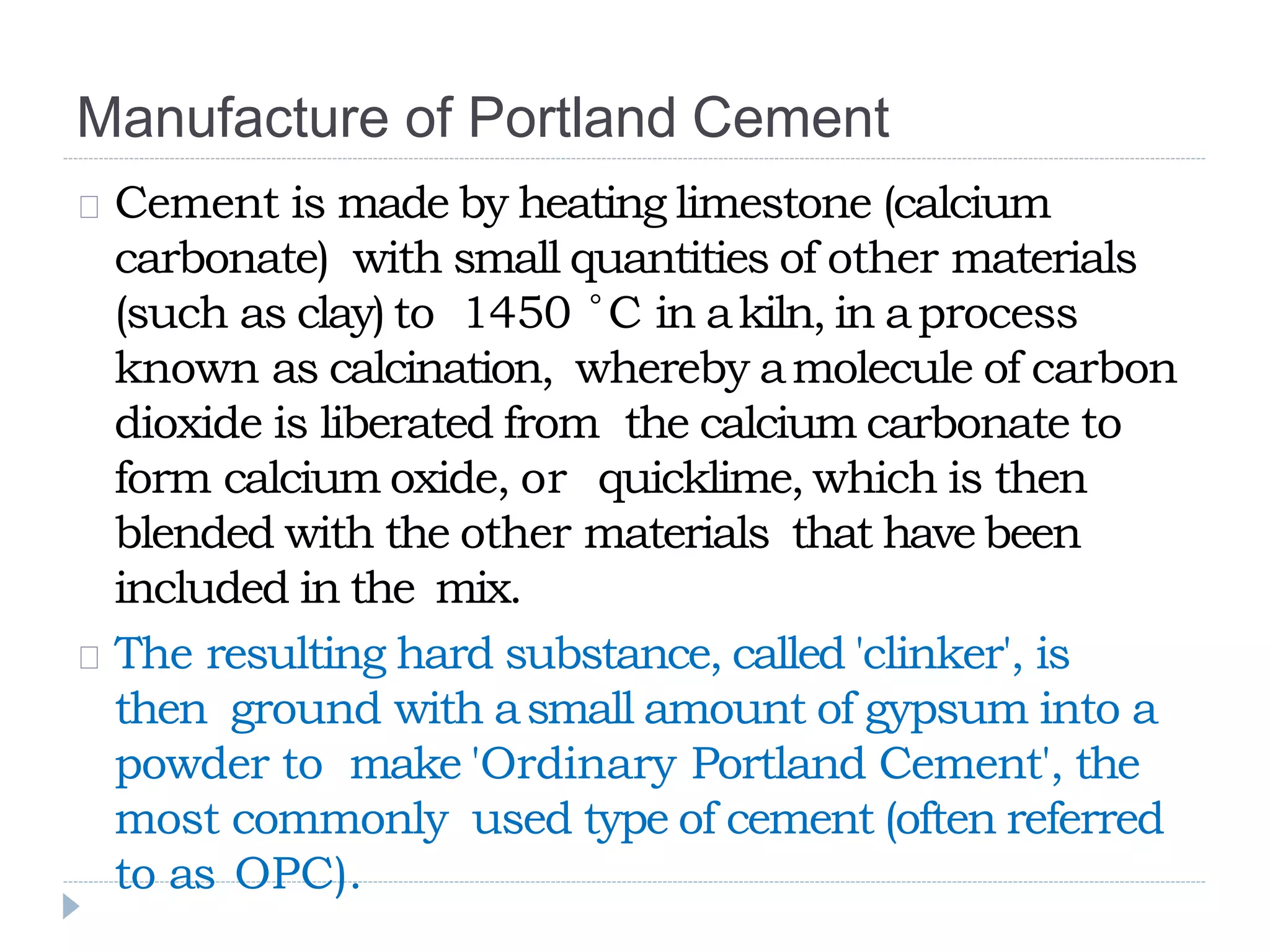 Cement Manufacture, Chemical Composition, Heat of Hydration.pptx