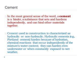 Cement Manufacture, Chemical Composition, Heat of Hydration.pptx