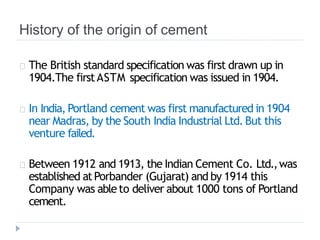 Cement Manufacture, Chemical Composition, Heat of Hydration.pptx