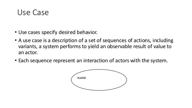 Lecture no 8 use case modeling and use case diagrams