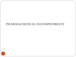 Pharmaceutical incompatibility and classification | PDF
