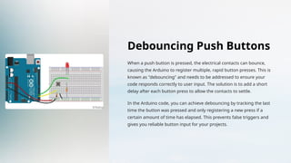 Lecture Notes 2.2.3 (Debouncing-Led-sevengement display) (1).pptx