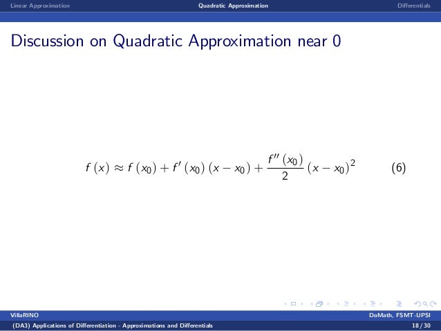 Benginning Calculus Lecture Notes 8 Linear Quadratic Approximation