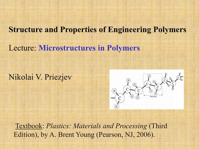 Lecture: Microstructures in polymers | PDF | Chemistry | Science