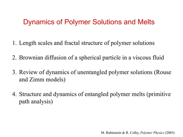 Lecture: Dynamics of Polymer Solutions and Melts | PDF | Chemistry | Science