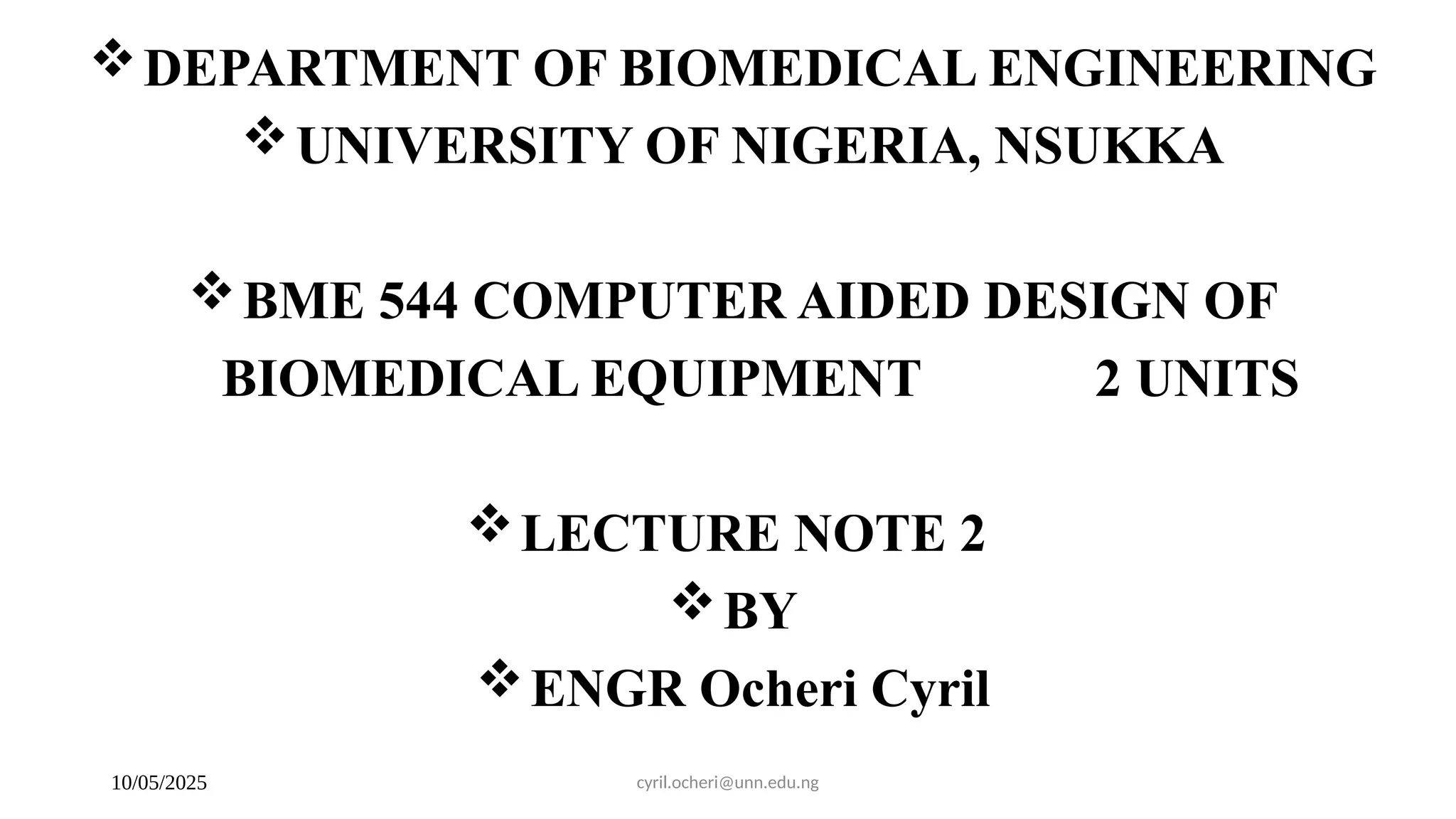 Lecture Note two- BME 544 - Introduction to Computer Aided Design.pptx