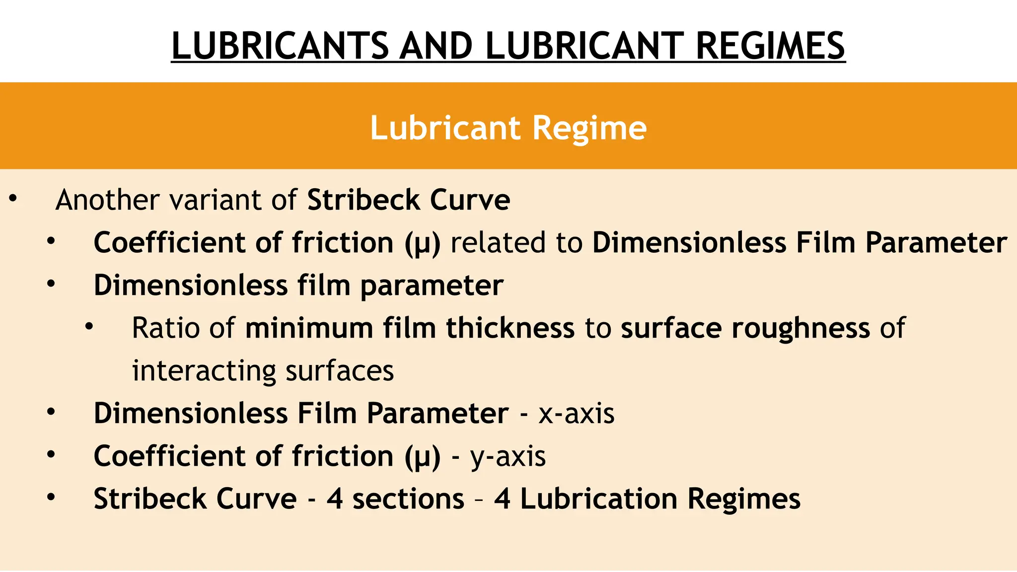 Lecture Number 2 - Lubricants and Lubricant Regimes - Part A.pptx