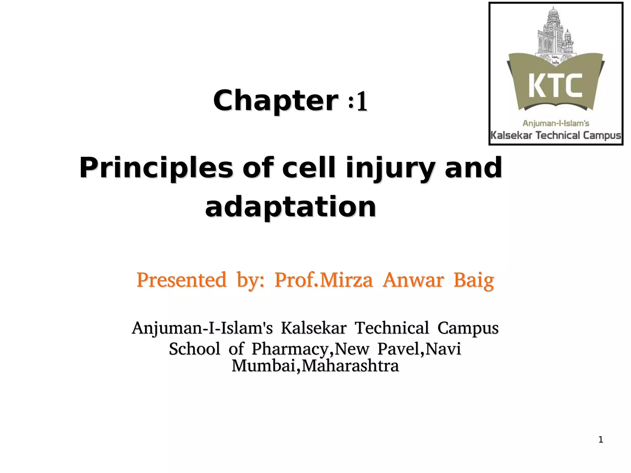 Principles of cell injury and cellular adaptation .ppt