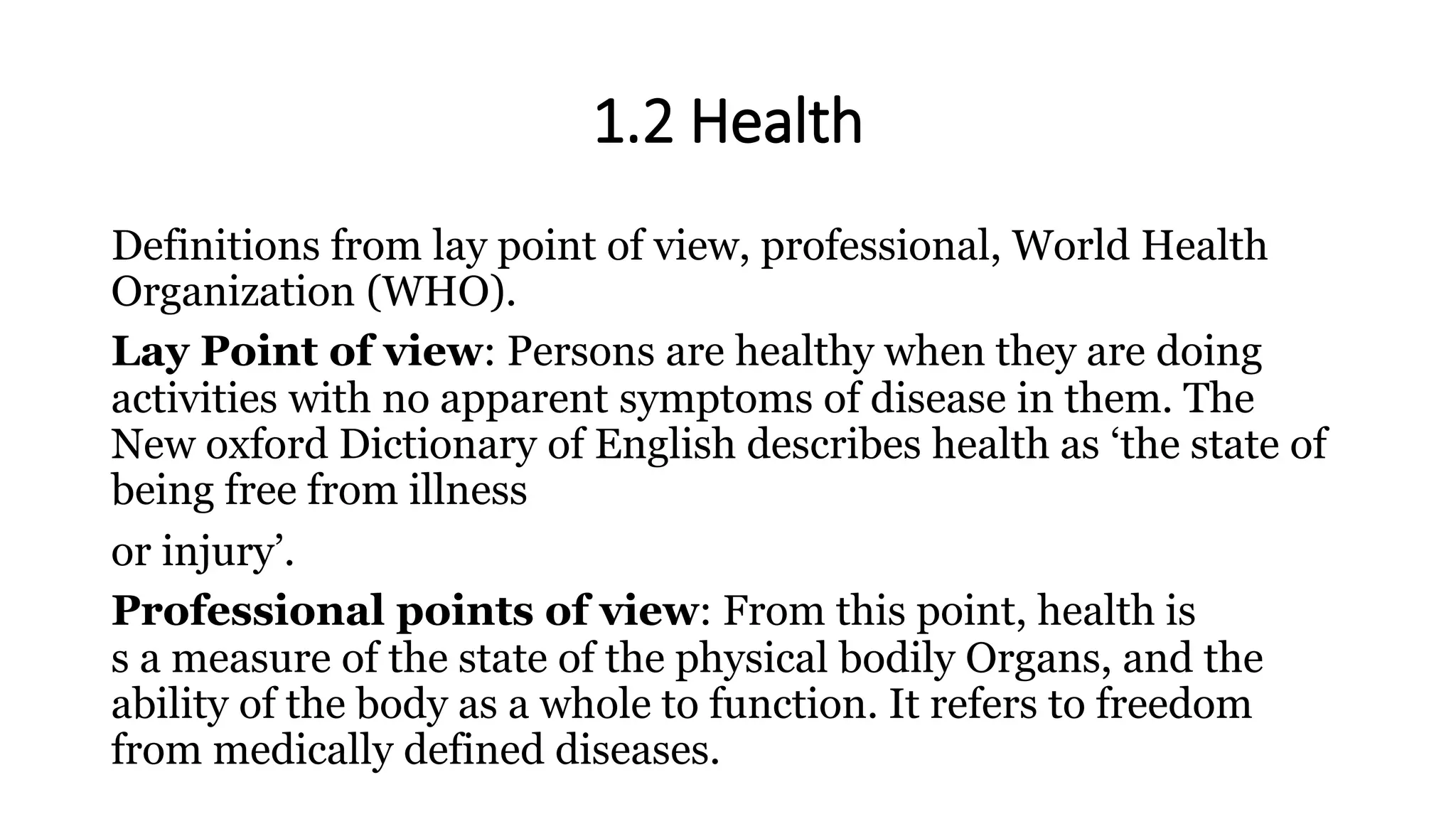 WHO definition: The world Health Organization (WHO) described health ...