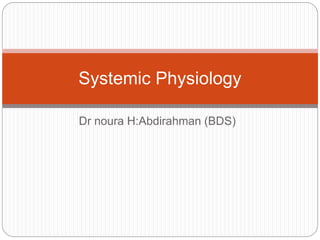 Introduction to systemic Physiology lecture one | PPT