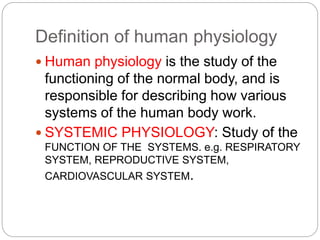 Introduction to systemic Physiology lecture one | PPT