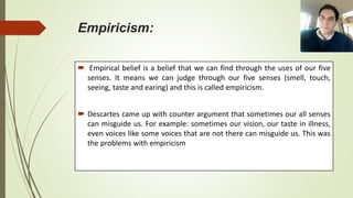 Empiricism and Rationalism | PPTX