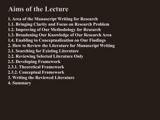 Lecture on manuscript writing how, what and why | PPT