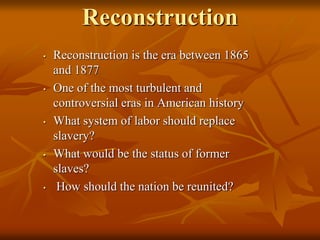 Lecture on reconstruction and-the-black-experience- part I | PPTX