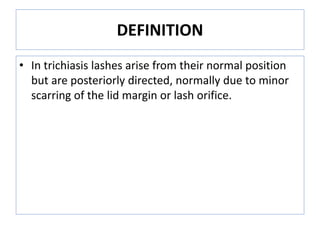 Lecture on Trichiasis, Entropion & Ectropion For 4th Year MBBS ...