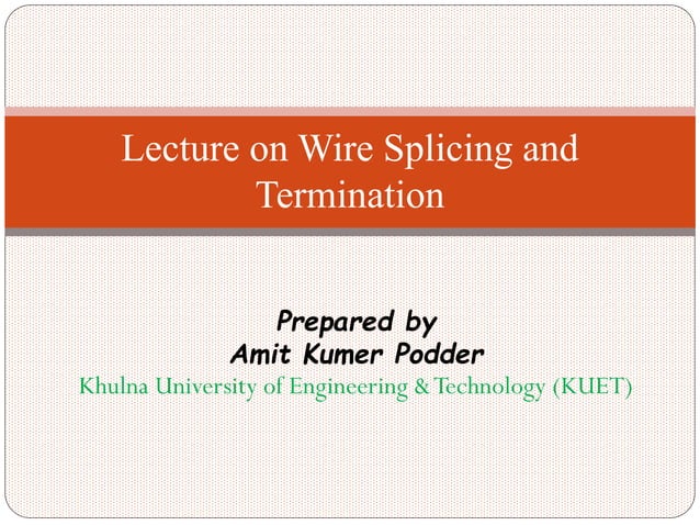 Lecture on wire splicing and termination | PDF | Home & Garden