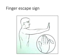 Finger Escape Sign