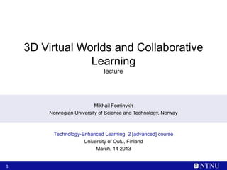 3D virtual worlds and collaborative learning | PPT