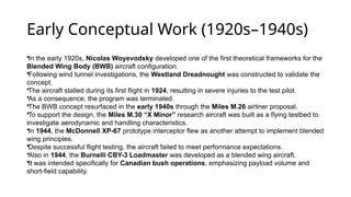 Blended Wing Body Aircraft: History, Design, and Future Prospects | PPTX